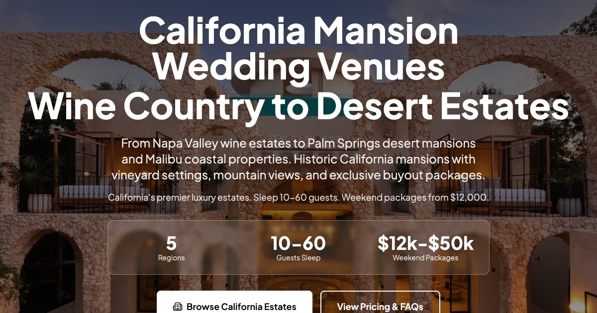 California Mansion Wedding Venues | WedStay